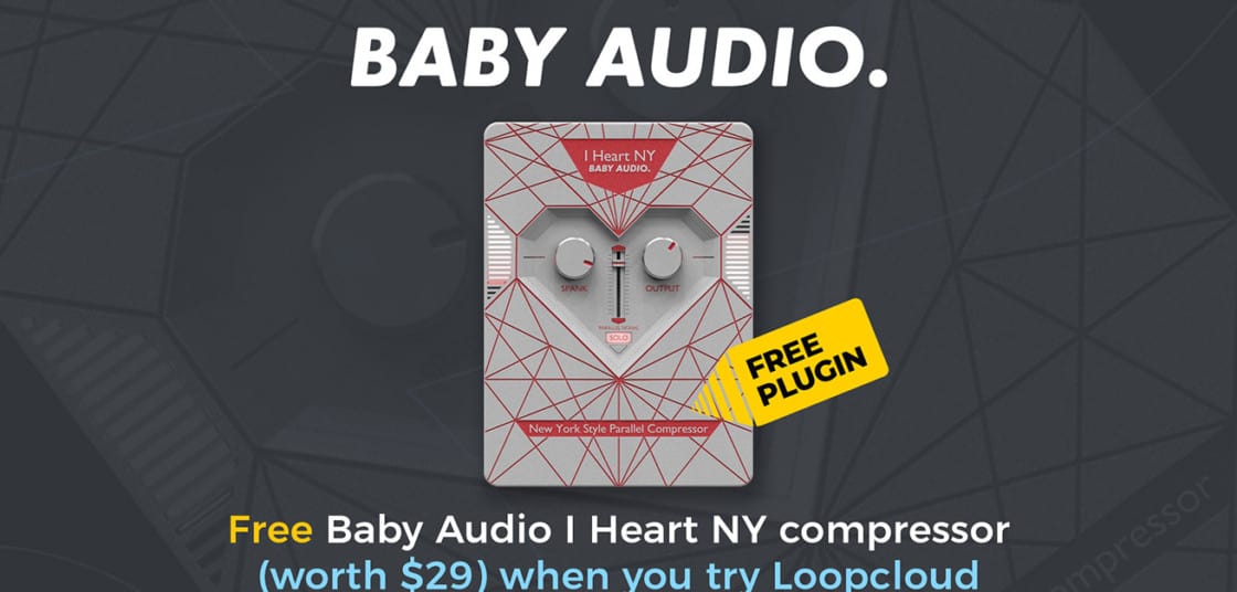 I Heart NY Compressor By BABY Audio Is FREE With Loopcloud - Bedroom ...