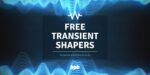 Free Transient Shaper VST Plugins - Bedroom Producers Blog