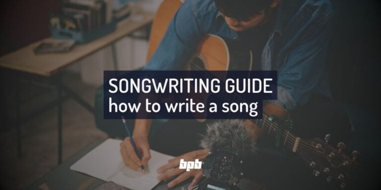 How To Write A Song: A Beginner's Guide To Songwriting - Bedroom ...