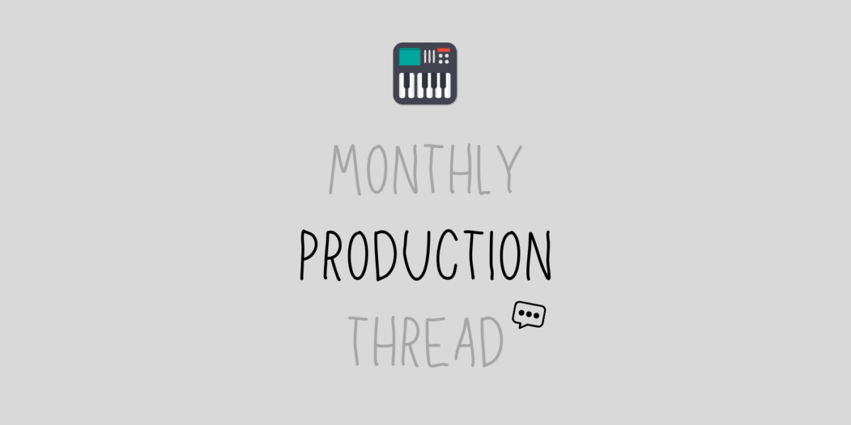 💬 🎹 Monthly Production Thread: Tips On Finishing Songs - Music ...