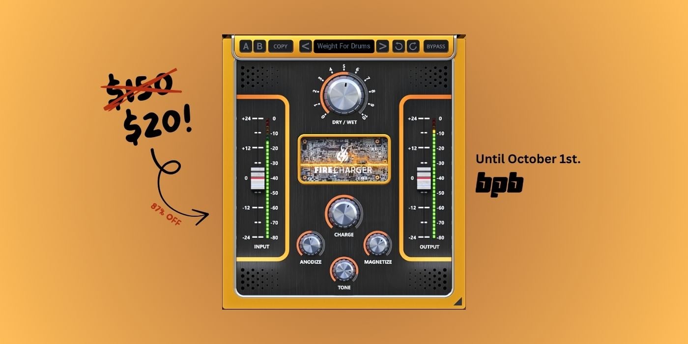 BPB DEAL: 87% OFF UnitedPlugins FireCharger until October 1st - Bedroom Producers Blog